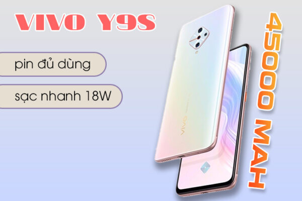 Vivo Y9s chính hãng 8GB/128GB - bảo hành 6 tháng